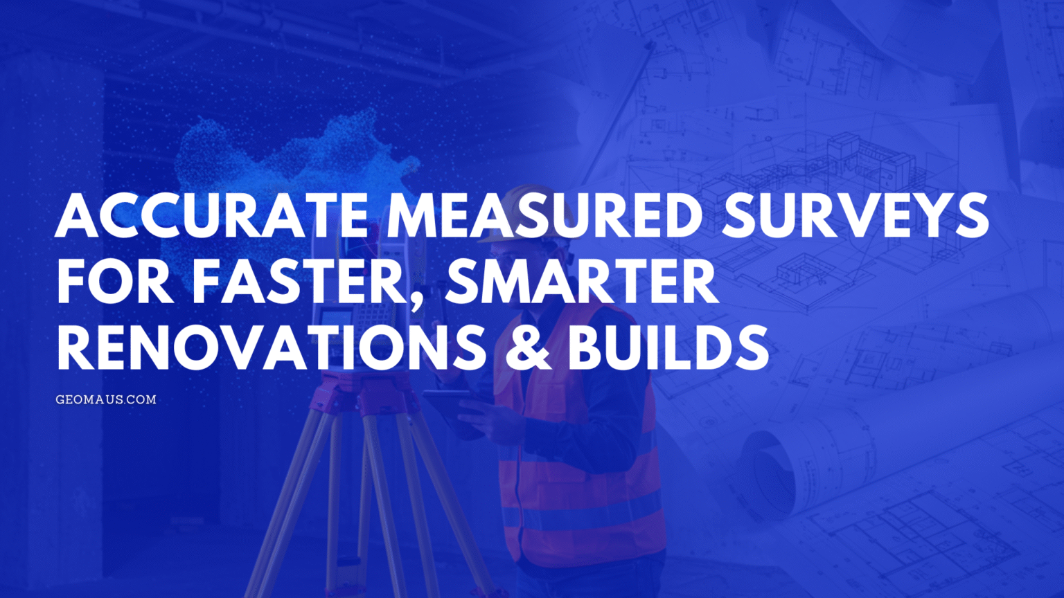 Measured Building Surveys for Accurate As-Built Drawings
